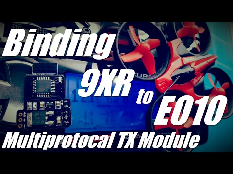Multiprotocol TX Module Binding Turnigy 9XR Pro To Eachine E010 - YouTube