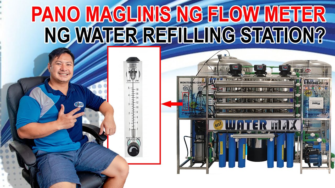 PAANO LINISIN ANG FLOW METER NG WATERMAX MACHINE! February 11, 2021 ...