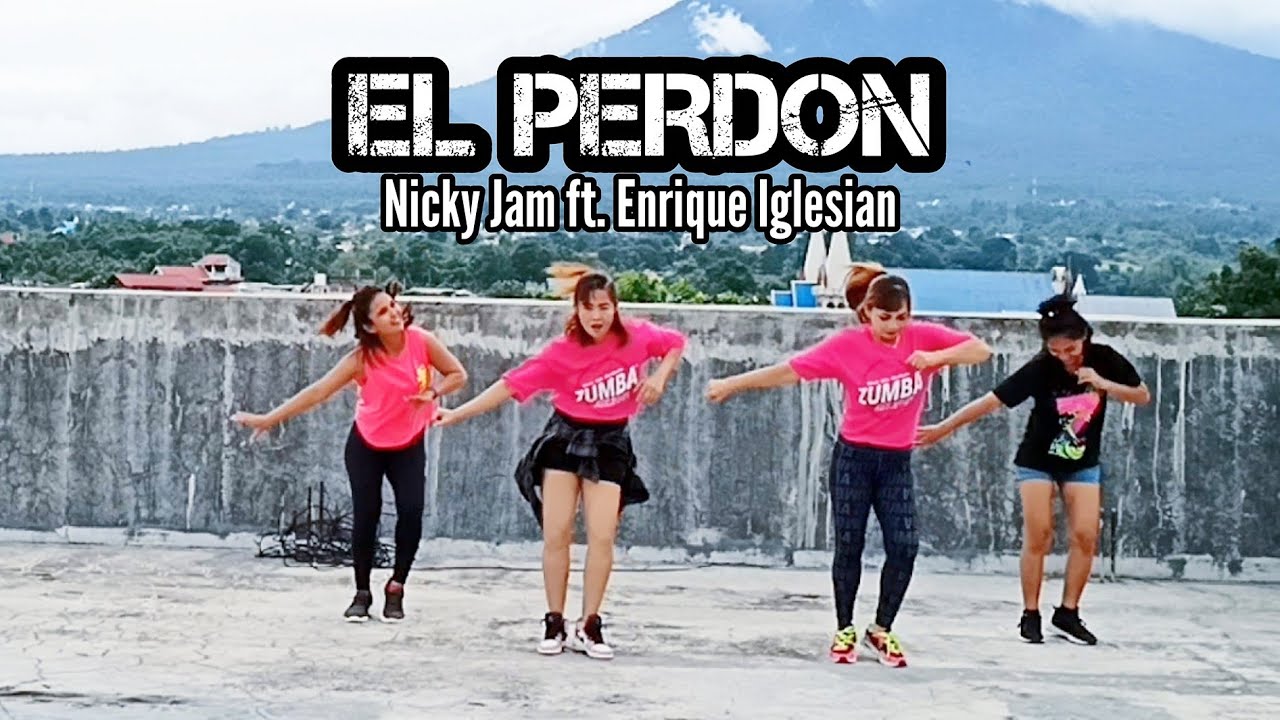 EL PERDON | Nicky Jam ft Enrique Iglesias | Zumba | Choreo Zin Chicie ...