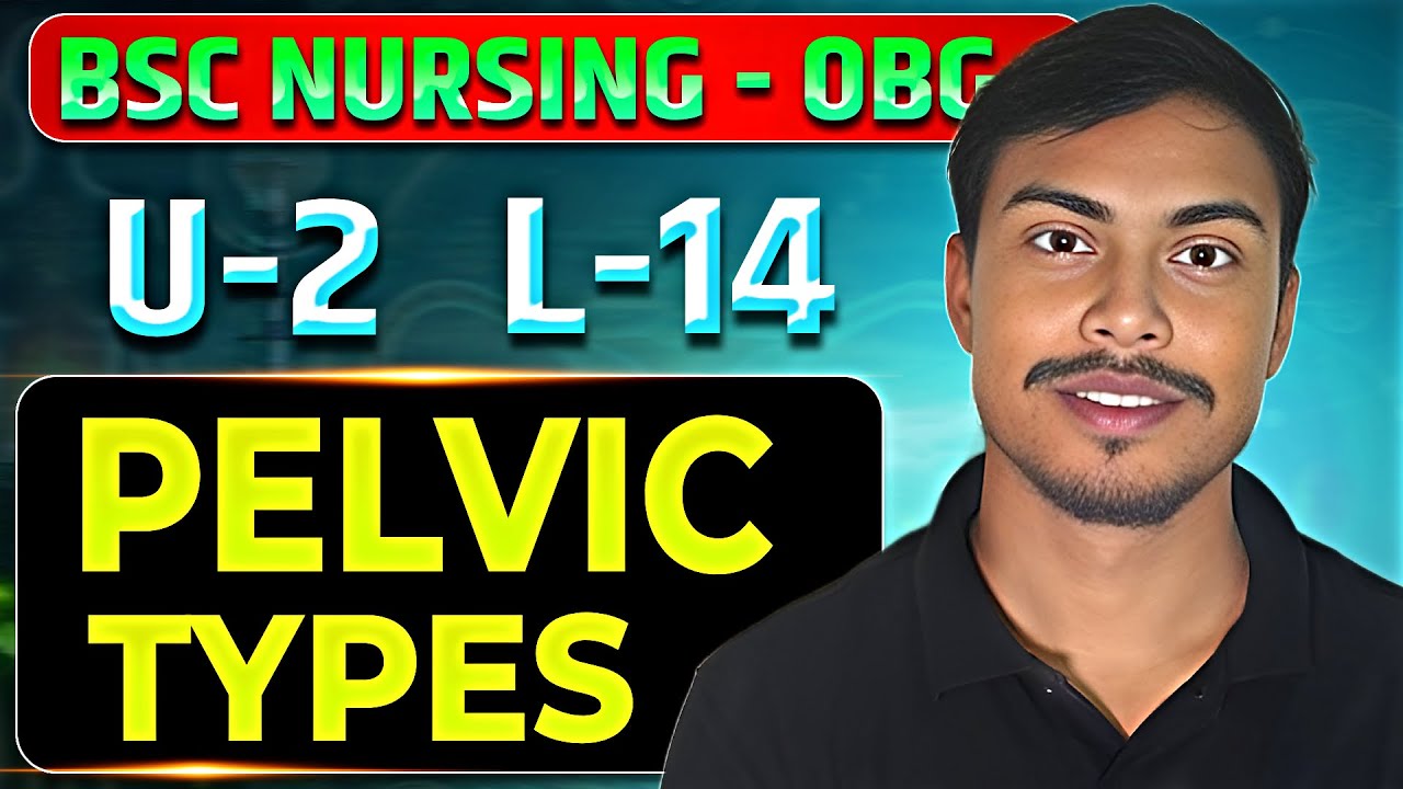 Types Of Pelvic || L-14 || Obstetrics and Gynecology || Bsc Nursing ...