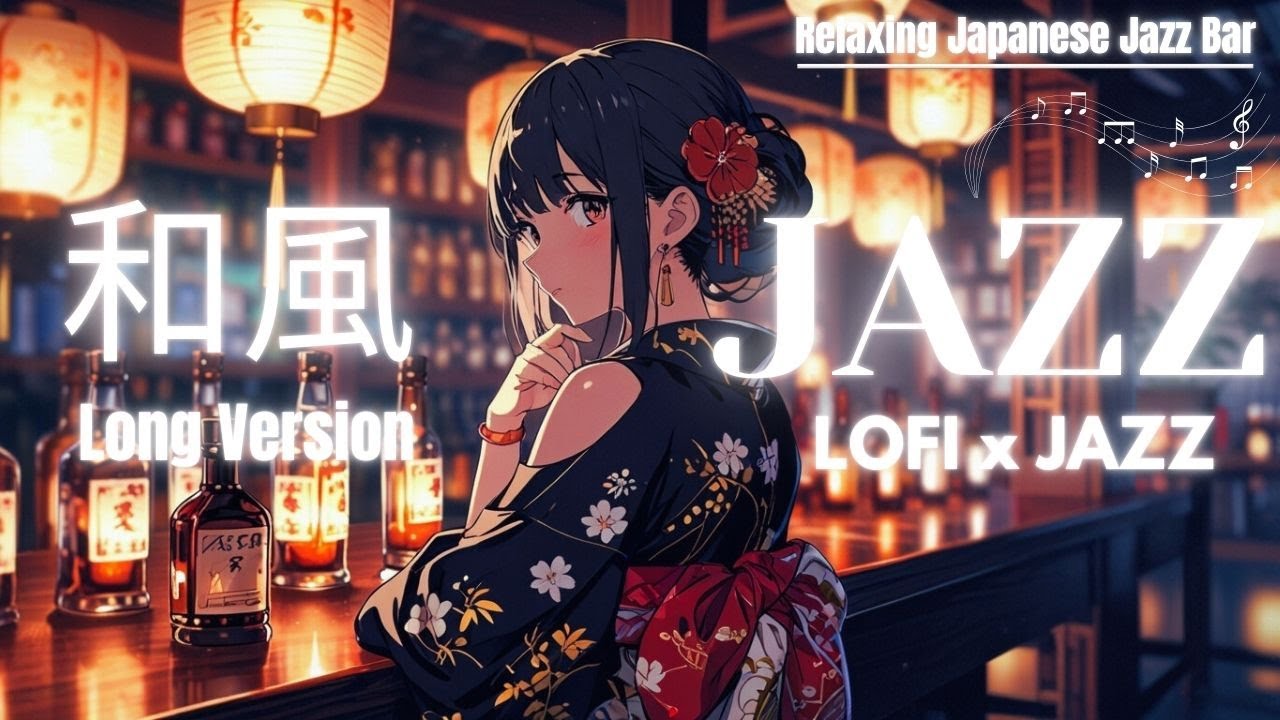 【Jazz Japanese Chill Relaxing】Enchanting Relaxing Japanese Jazz Bar ...