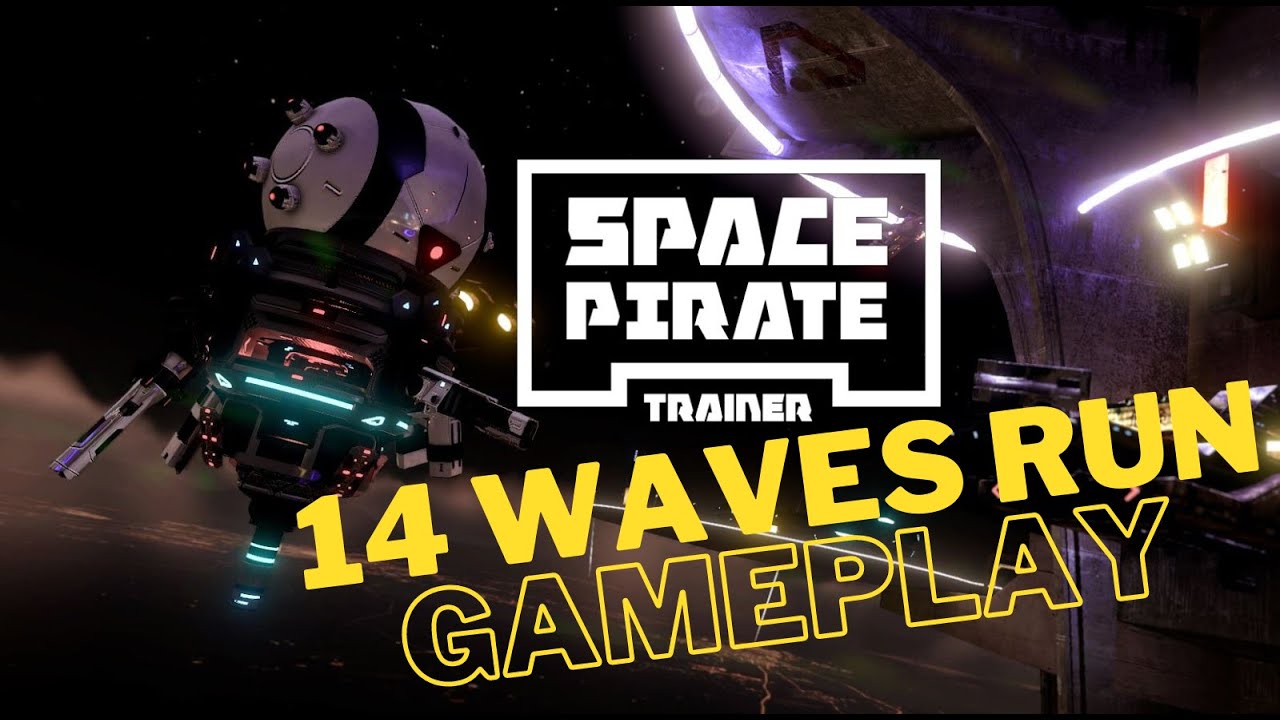 Space Pirate Trainer VR Gameplay 14 Waves Run - YouTube