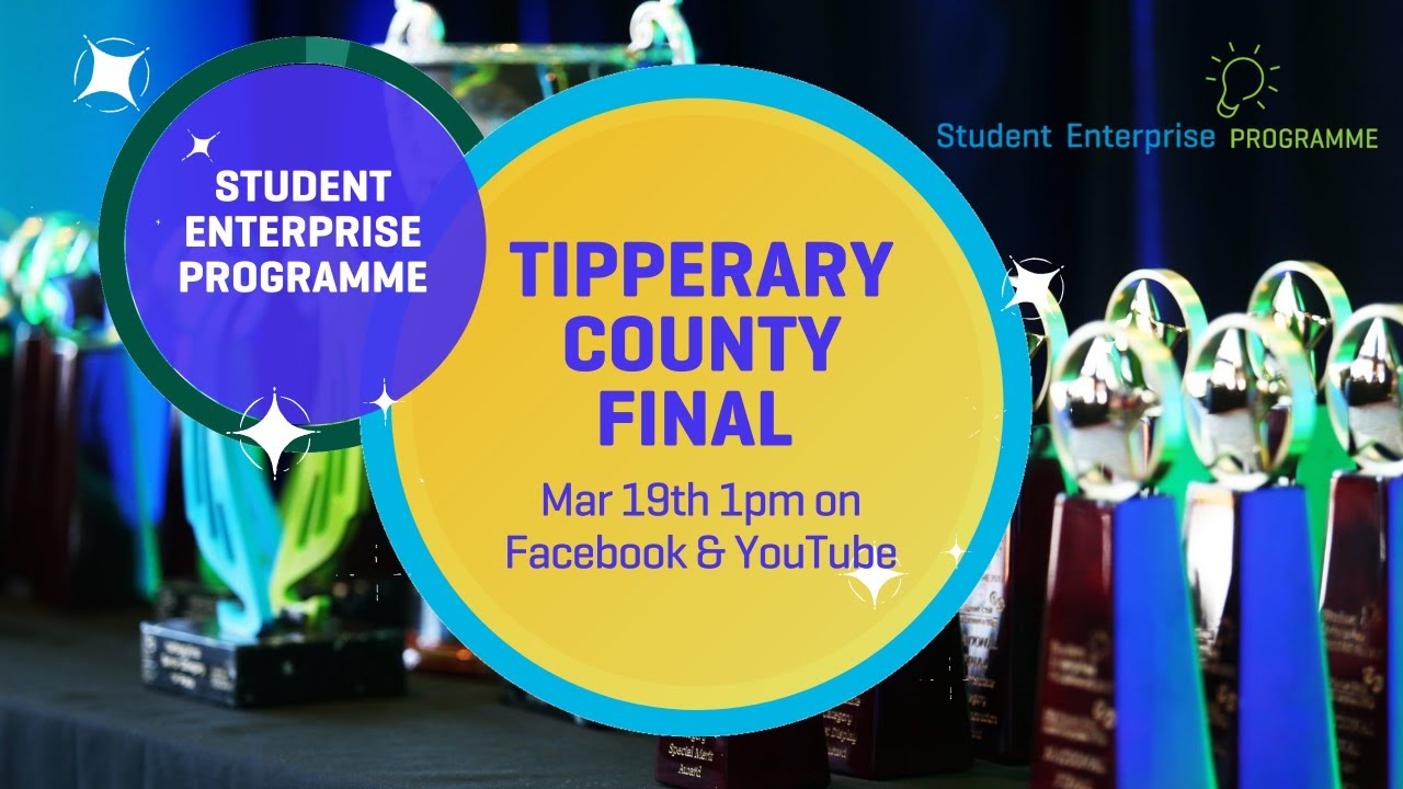 Student Enterprise Programme - Tipperary County Finals - YouTube