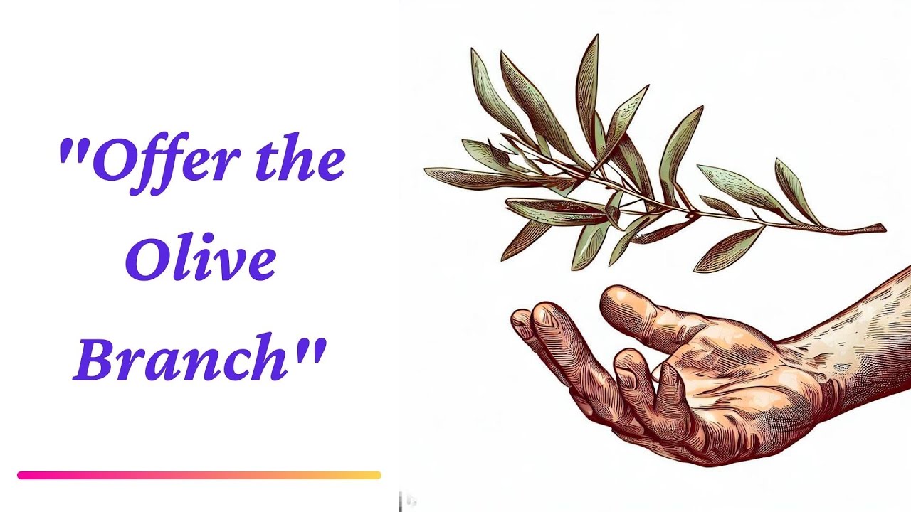 Why do we say "offer the olive branch" when we talk about making peace ...