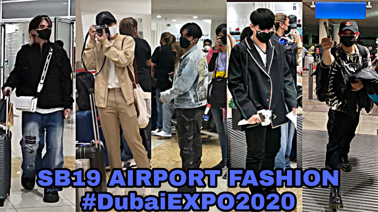 [SB19] AIRPORT FASHION at Dubai Expo2020 - YouTube