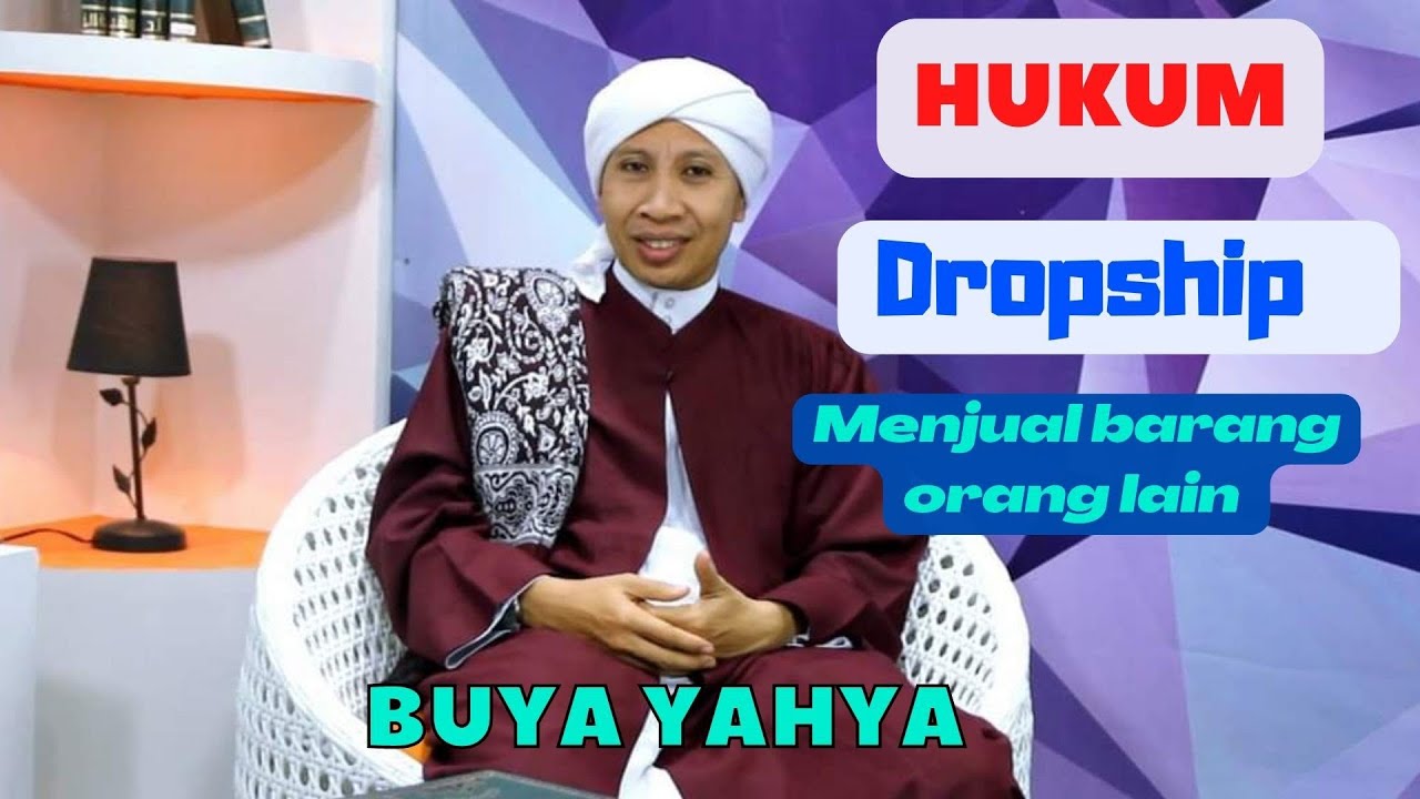 hukum jual barang orang atau dropsip #dropship #buyayahya - YouTube