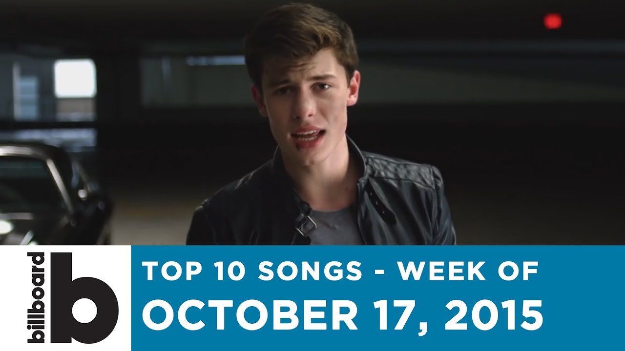 Top 10 Songs - Week Of October 17, 2015 - YouTube