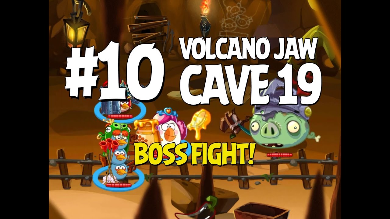 Angry Birds Epic Cave 19 Boss Fight! Level 10 - Volcano Jaw - 3 Star ...
