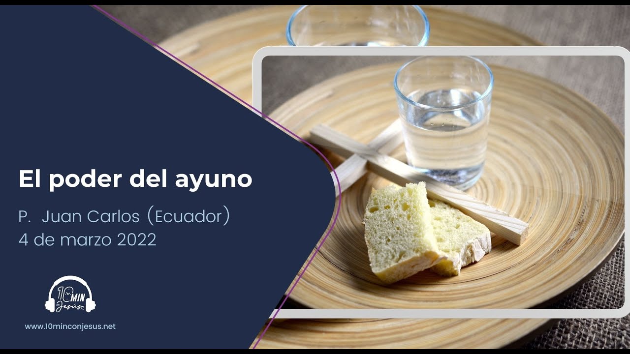 El poder del ayuno (04-03-22) - YouTube