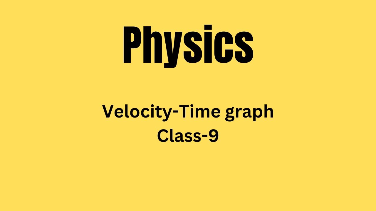 Velocity-time graph - YouTube