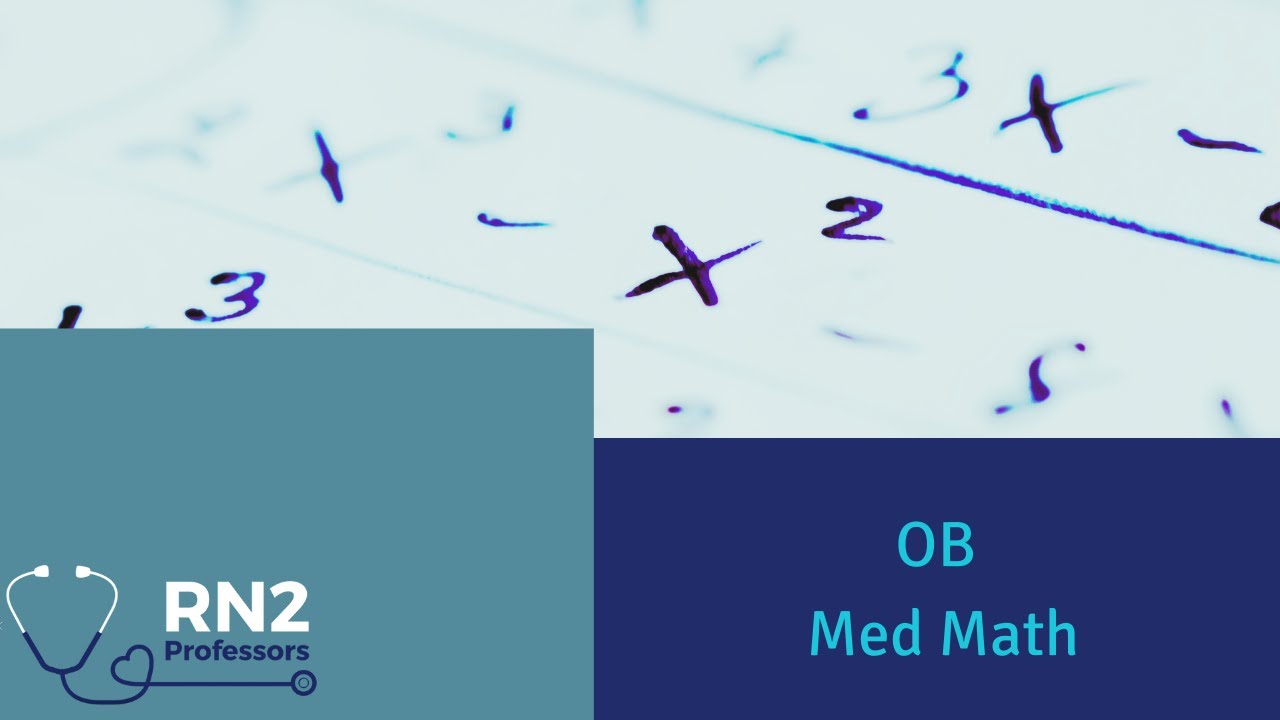 Dosage Calculations for OB Nursing - YouTube