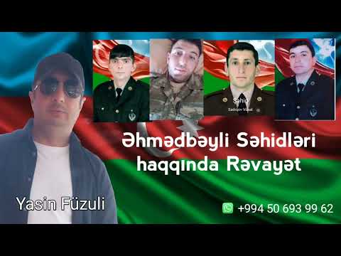 Əhmədbəyli Səhidləri haqqında Rəvayət Yasin Füzuli