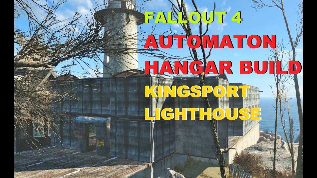 Automatron Hangar Build Kingsport Lighthouse Fallout 4 - YouTube