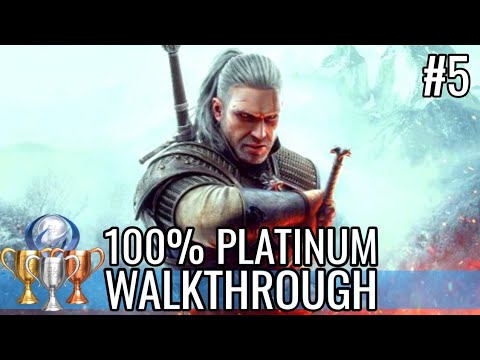 The Witcher 3: Wild Hunt [PS5] Walkthrough Part 5 | 100% PLATINUM GUIDE ...
