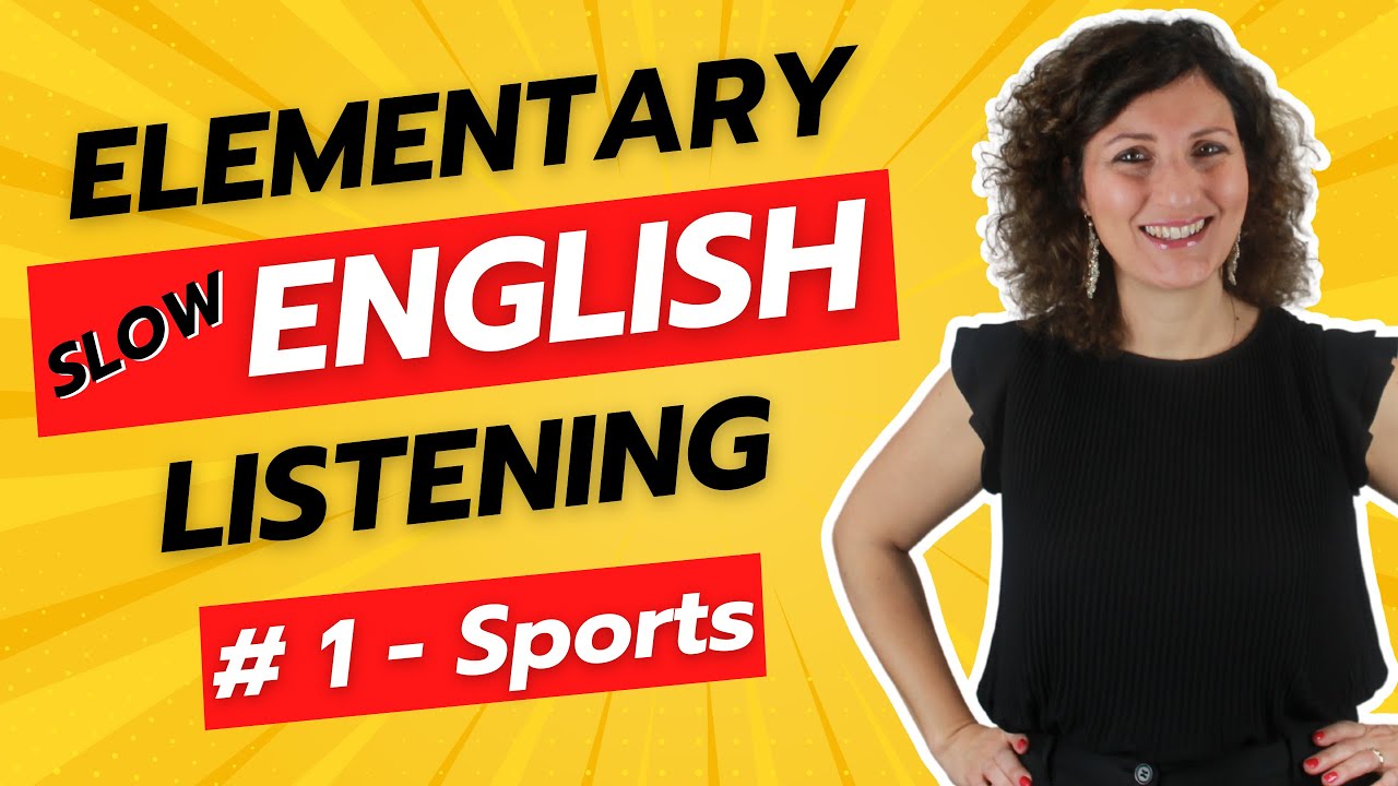 Elementary Slow English Listening - Ep. 1: Sports (with Exercises ...