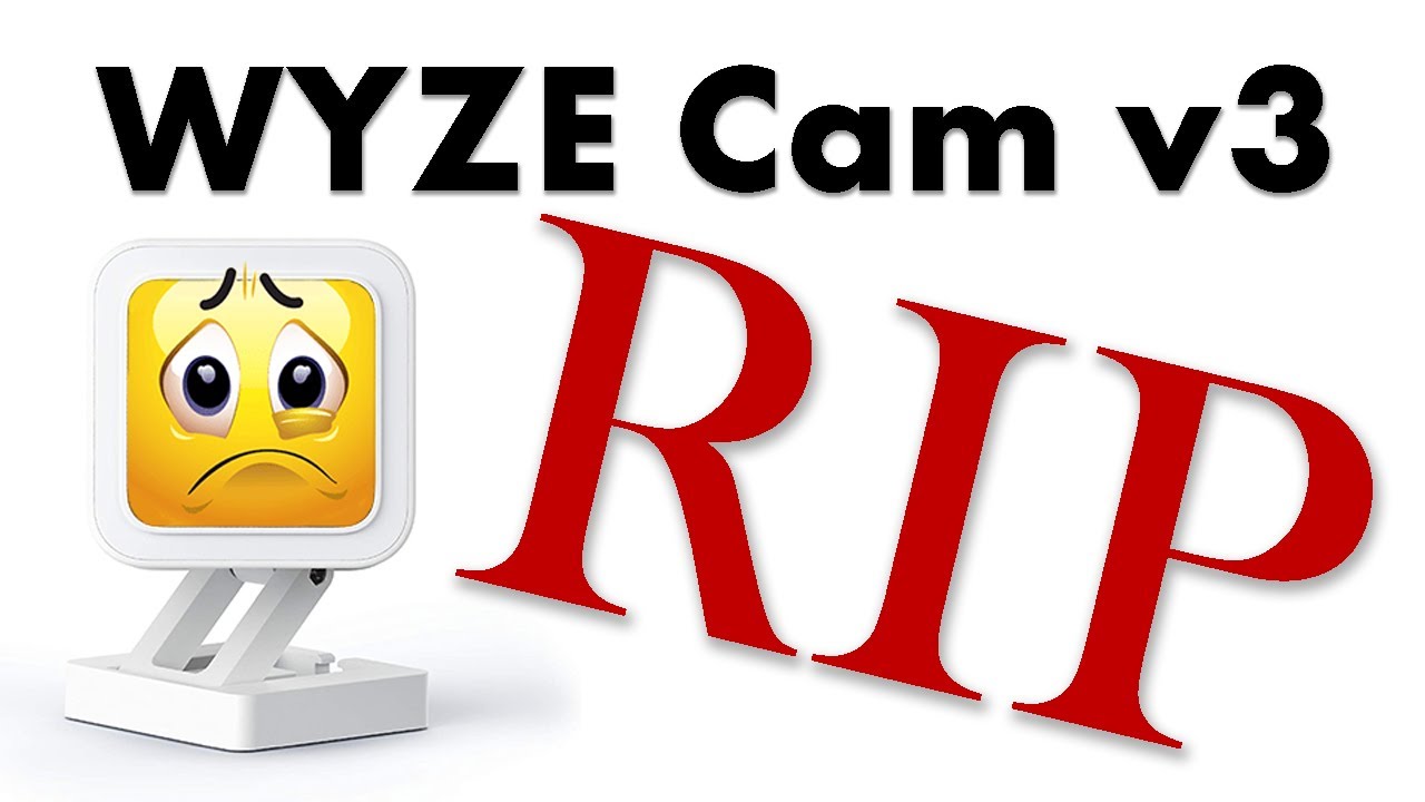 WYZE Cam V3 Fail (Read Description below) - YouTube