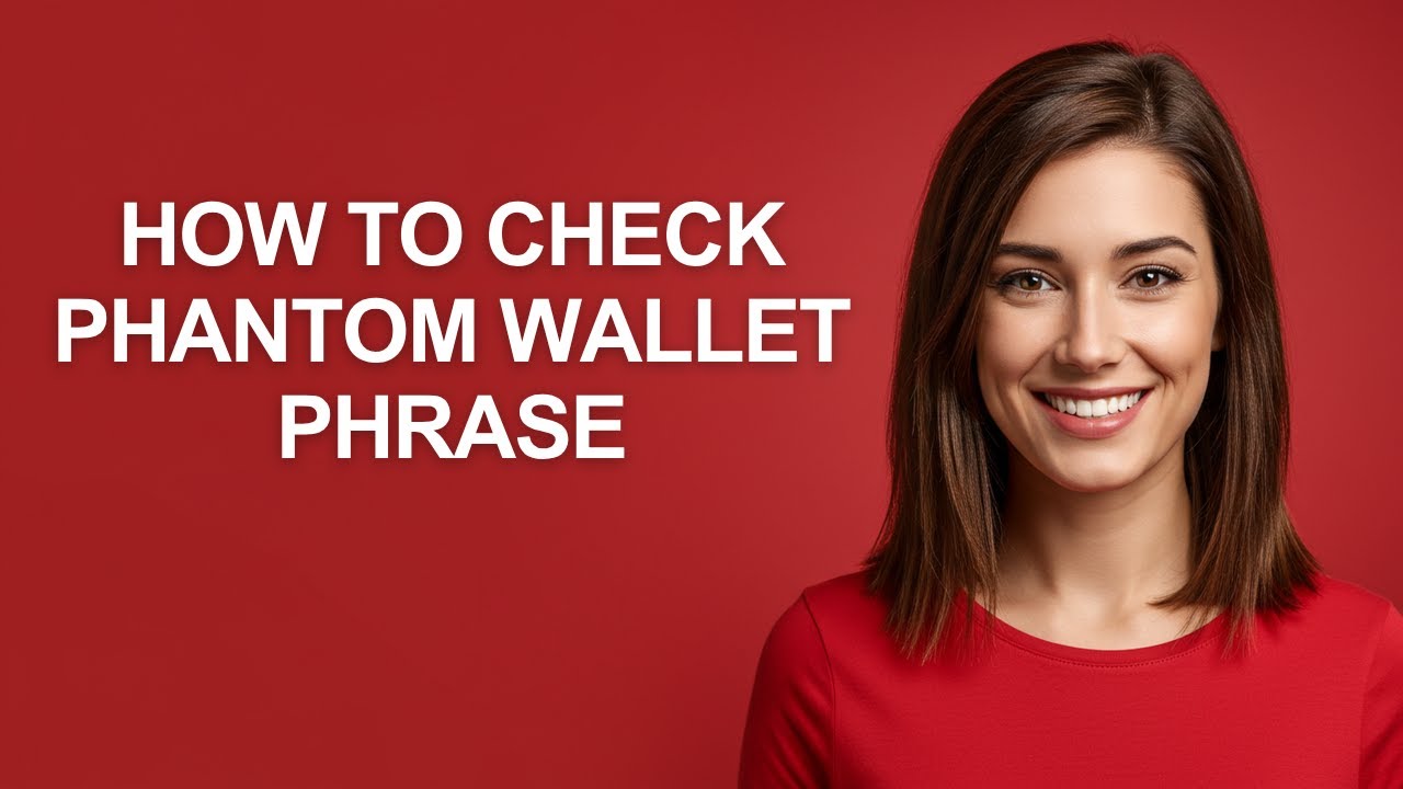 How To Check Phantom Wallet Phrase - AshleyHowTo - YouTube