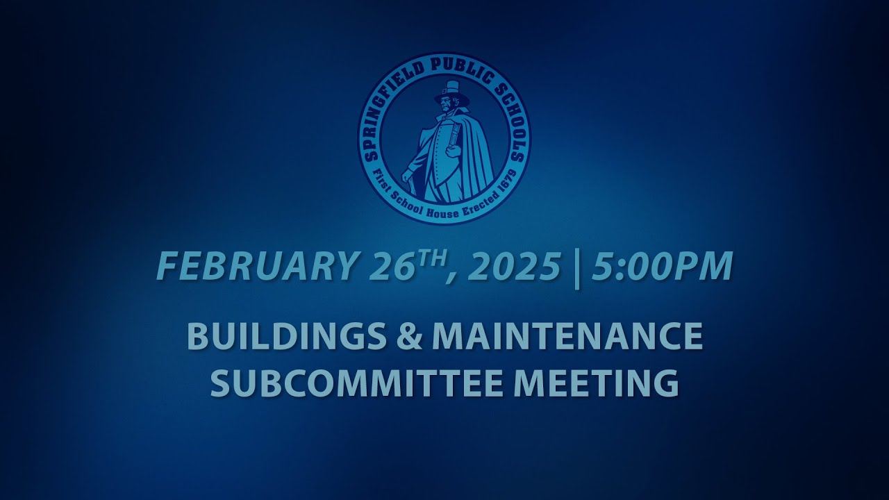 Buildings & Maintenance Subcommittee Meeting 2/26/2025 - YouTube