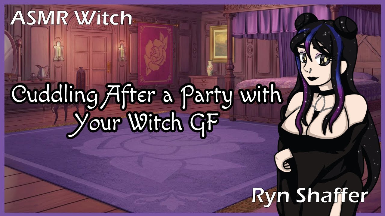 F4F| Cuddling after a Party with Your Witch GF (pt 4)| #asmr | #witch ...