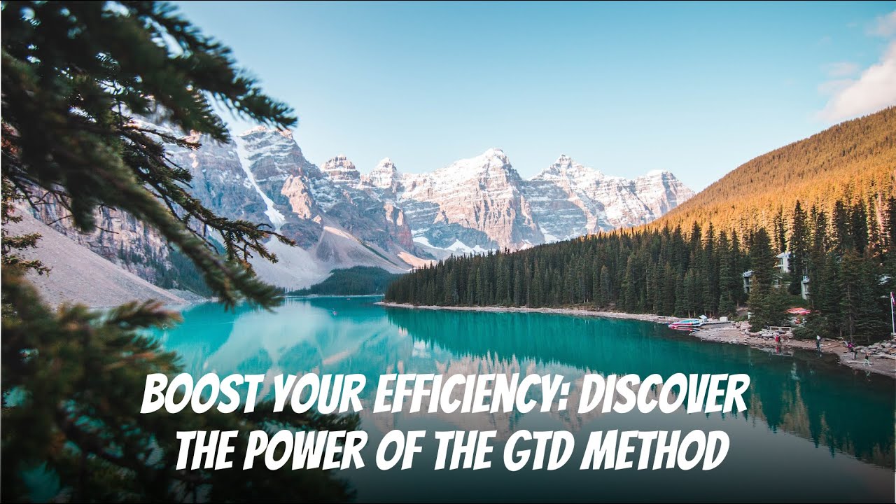Boost Your Efficiency: Discover the Power of the GTD Method #timemanagement #productivity - YouTube