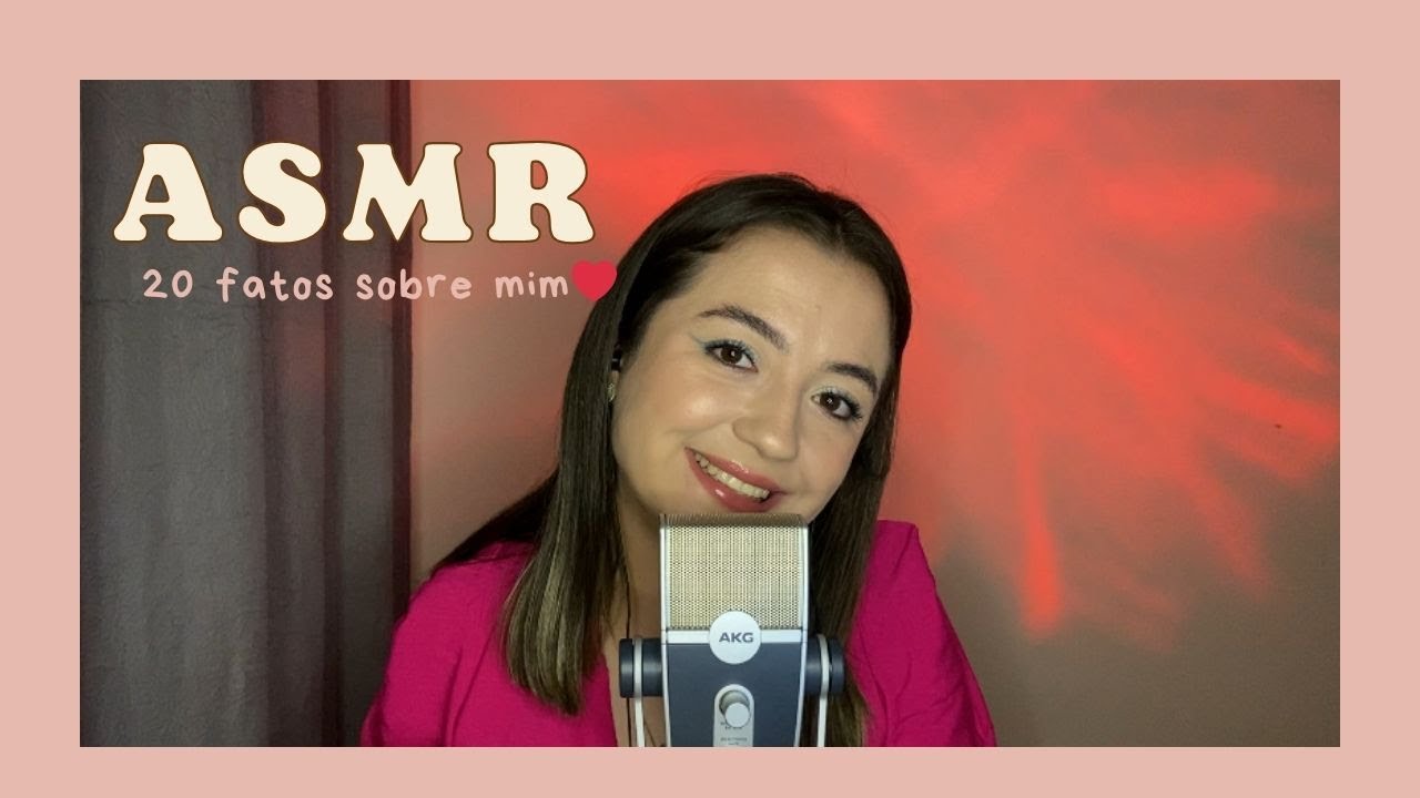 ASMR 20 FATOS SOBRE MIM COM MUITOS GATILHOS E SUSSURROS (SONINHO GARANTIDO) 💖😴 - YouTube
