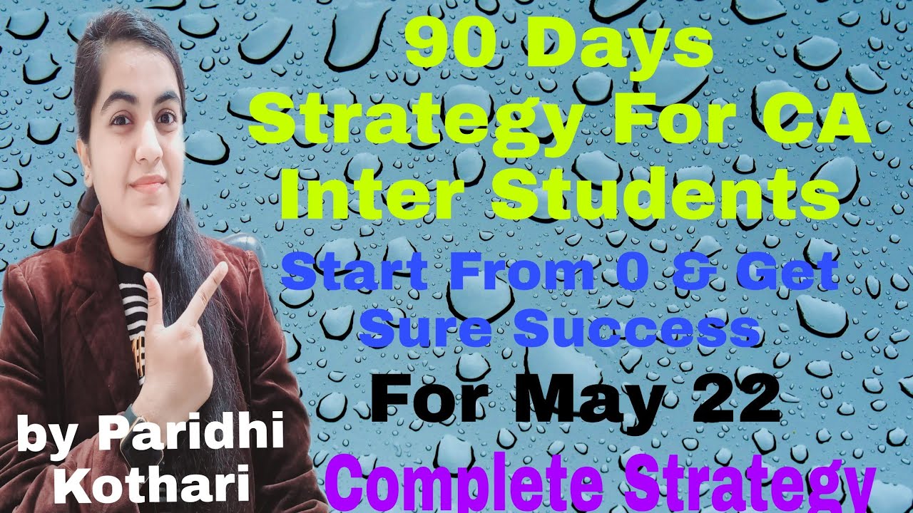 May 22 CA Exam : 90 Days Detailed Study Plan & Timetable| Start From 0 ...
