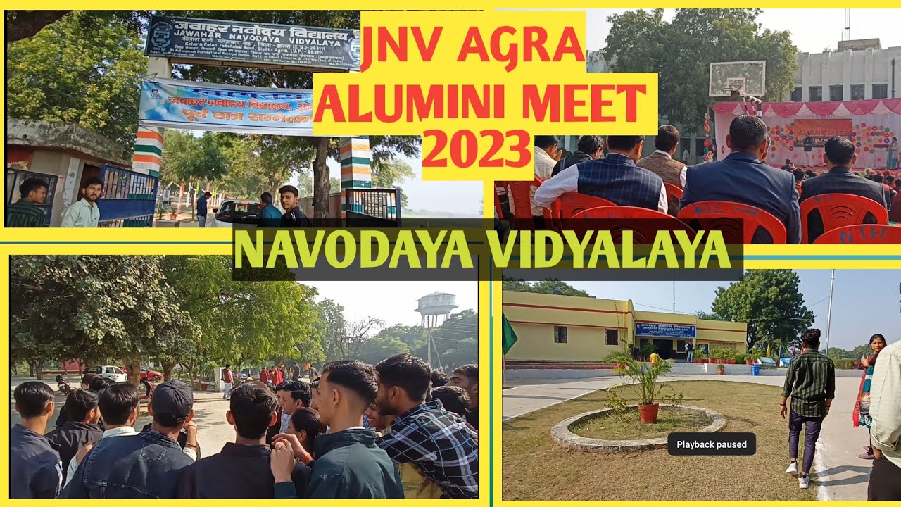 Jawahar Navodaya vidyalaya Agra Alumini Meet #jnvagra #jnv - YouTube