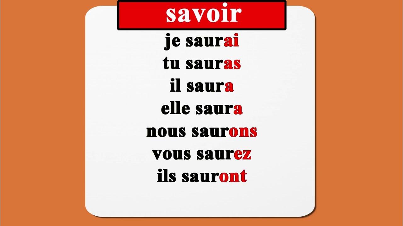 Le Verbe Savoir Au Futur Simple De L indicatif YouTube le-verbe-savoir-au-futur-simple-de-l-indicatif-youtube