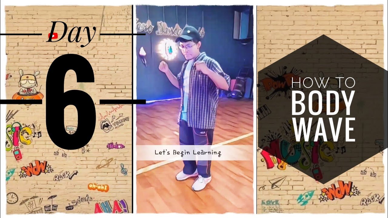 Day :6 Body Wave|Dance Tutorial|Movement tutorial|Wave Karne Ka Aasan ...