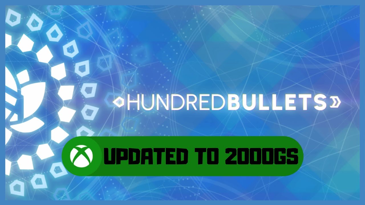 Hundred Bullets #Xbox Achievement Walkthrough - Updated to 2000GS - YouTube