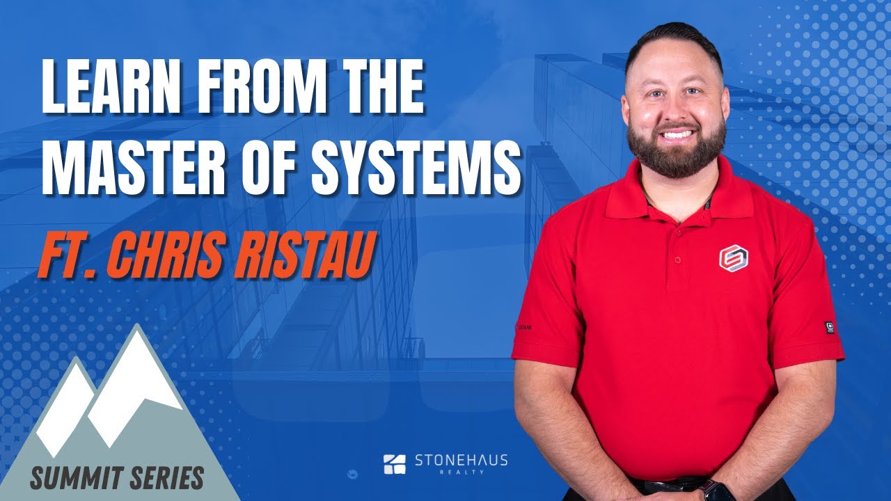 Learn from the Master of Systems with Chris Ristau | Stonehaus Summit ...