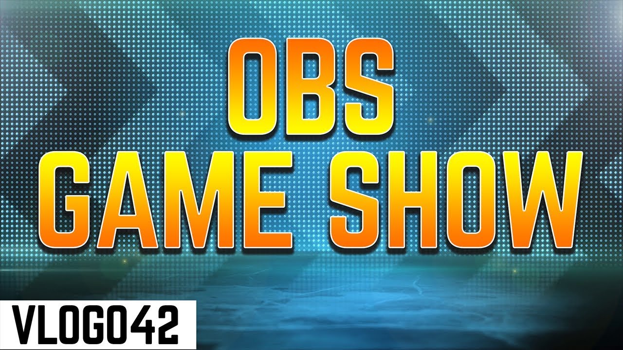 How To Use OBS To Host A Game Show | Daily Vlog - YouTube
