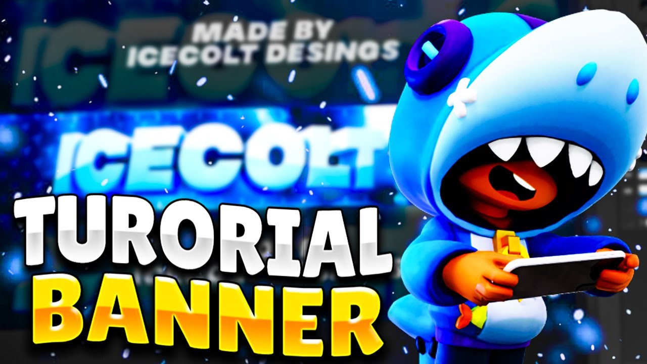 COMO HACER BANNERS DE BRAWL STARS. HOW TO MAKE BRAWL STARS BANNERS ...