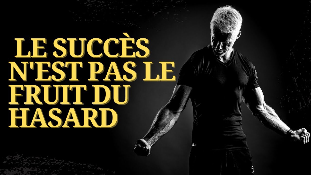 Le succès n'est pas le fruit du hasard. - YouTube