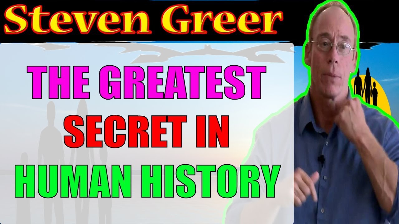 351Dr Steven Greer 2018 UNACKNOWLEDGED AN EXPOSE OF THE GREATEST SECRET ...