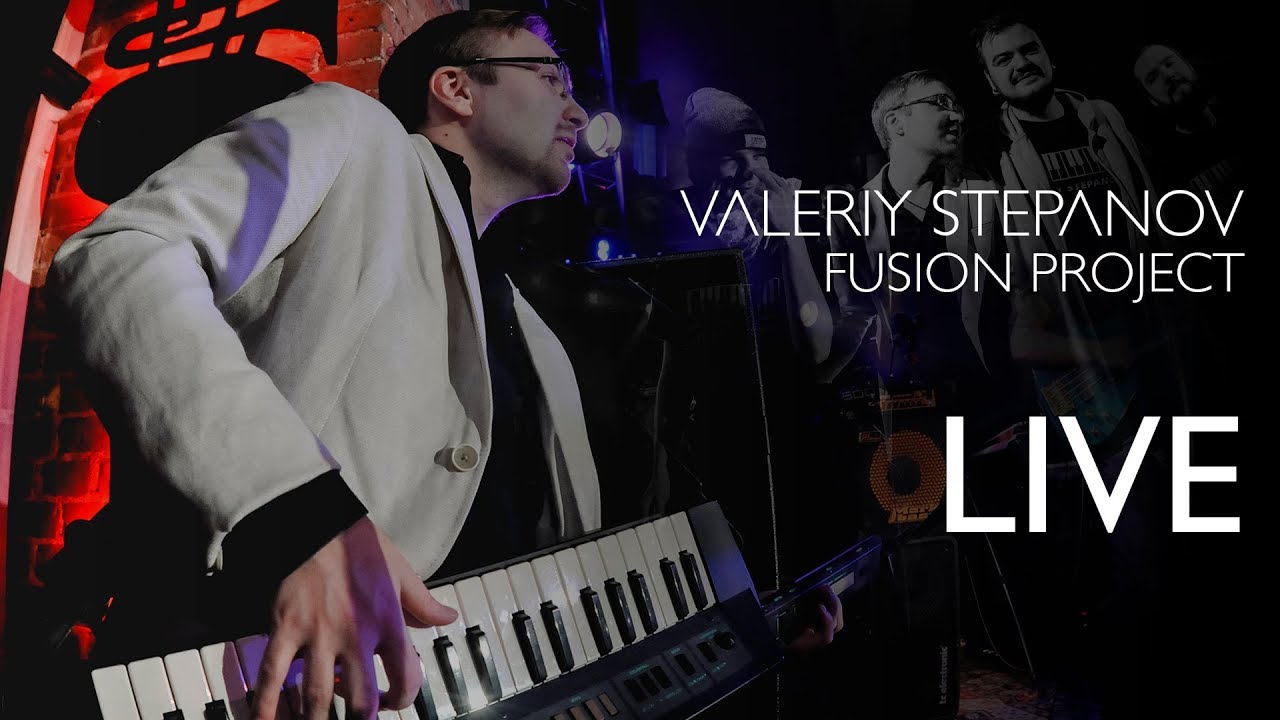 Valeriy Stepanov Fusion Project – Live - YouTube