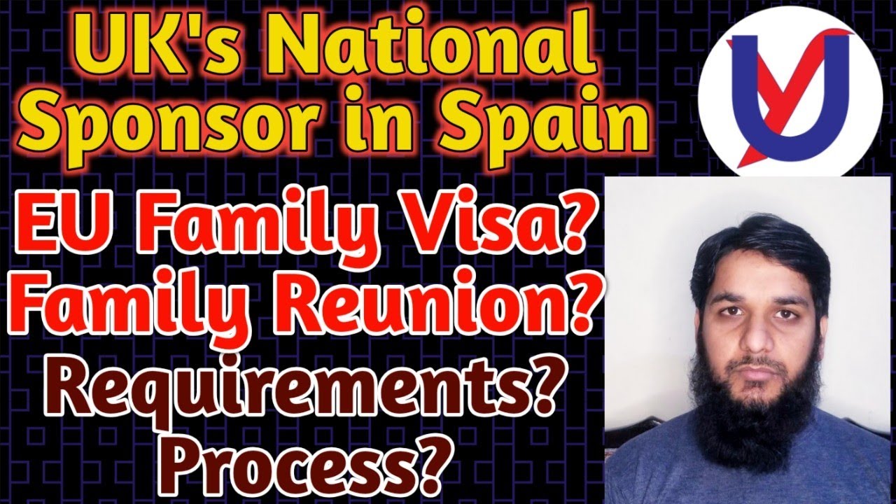 UK National Sponsor In Spain EU Family Visa Urdu Hindi UY uk-national-sponsor-in-spain-eu-family-visa-urdu-hindi-uy