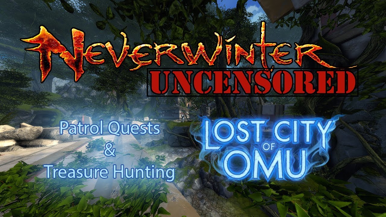 Neverwinter Module 13 Lost City of Omu Treasure Hunting Preview - YouTube