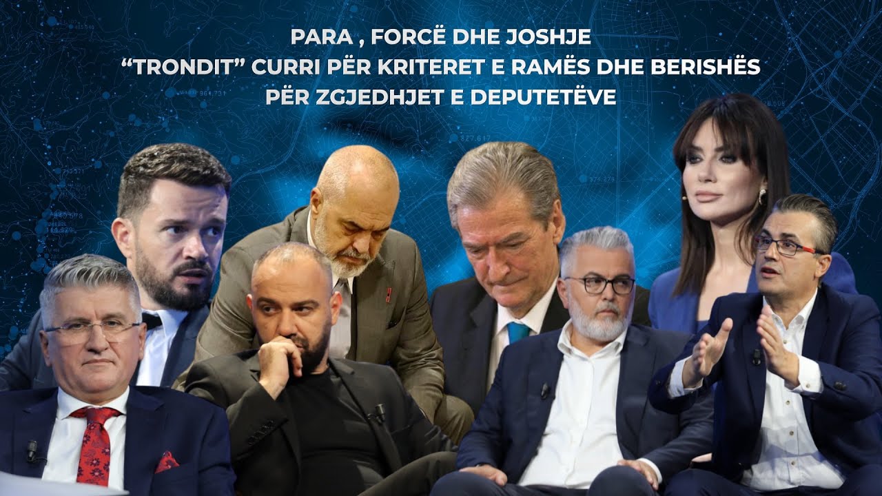 Para, forcë dhe joshje "trondit" Curri për kriteret e Ramës dhe ...