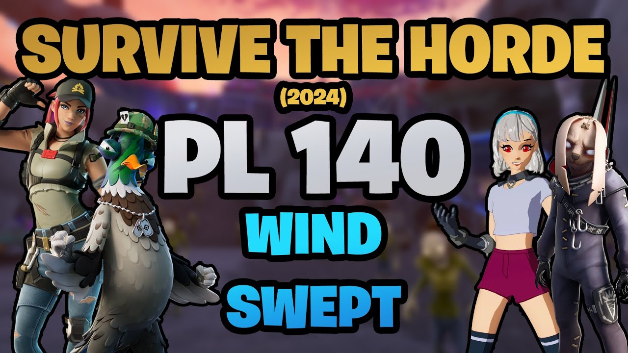 SURVIVE THE HORDE: WINDSWEPT 140 (2024) | Fortnite: Save the World ...