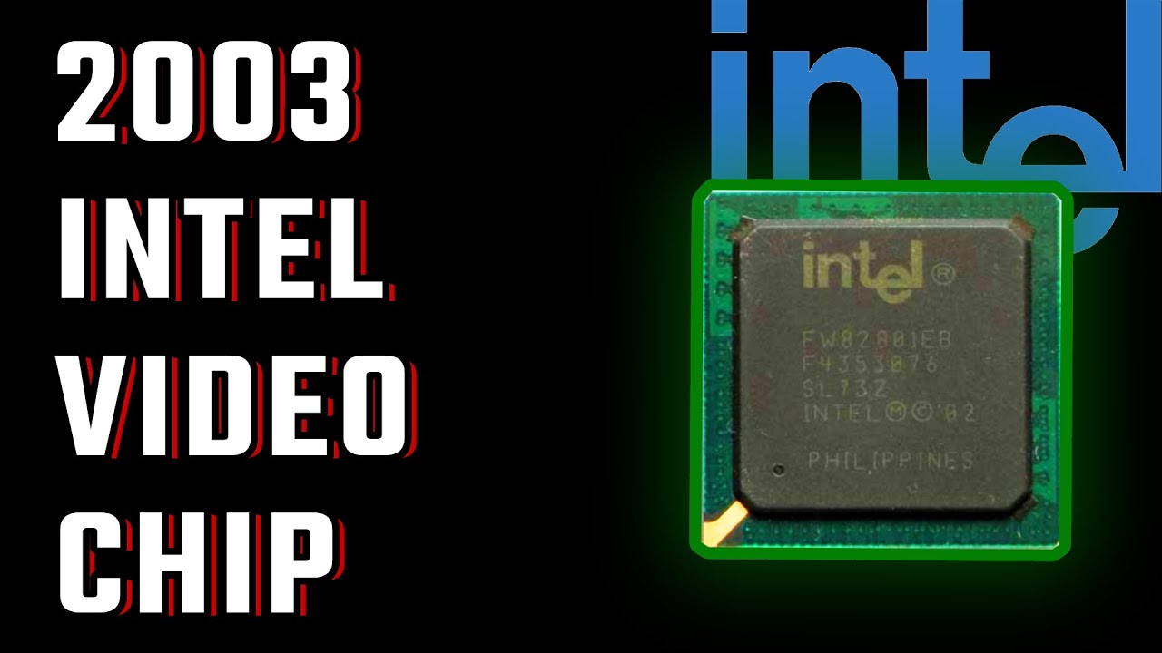 Intel Extreme Graphics 2 Retro Review - YouTube