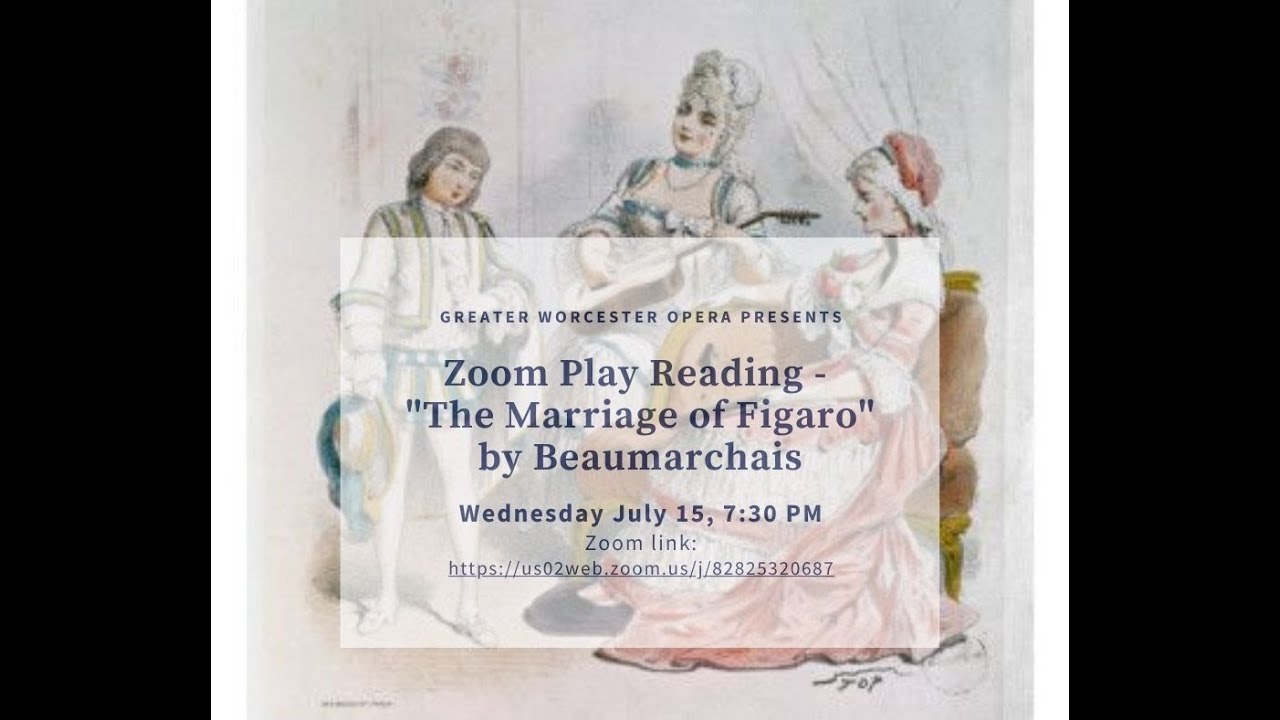 The Marriage of Figaro Act 1 (Zoom reading of the Beaumarchais PLAY, in ...