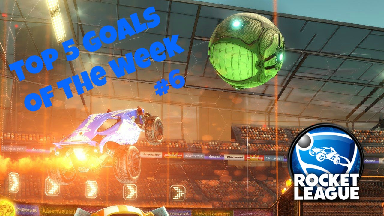 Rocket League Top 5 Goals of the Week! #6 - YouTube
