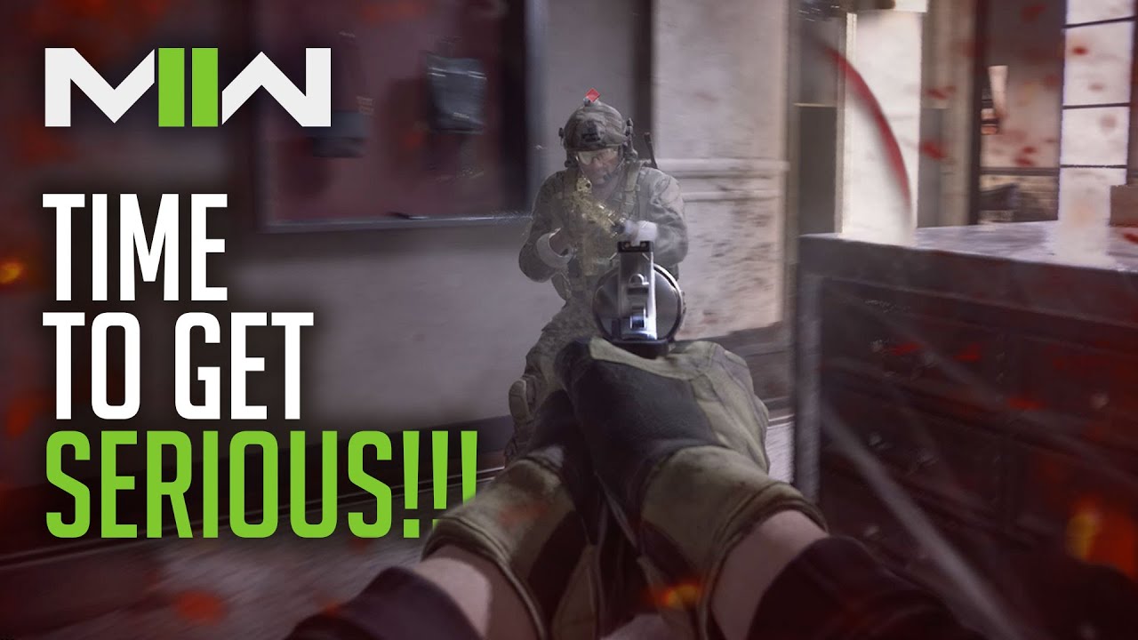 MW2: TIME TO GET SERIOUS!!! - YouTube