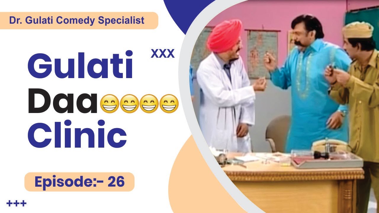 Dr Gulati Ep - 26 | Doctor Gulati Ki Funny Video - YouTube