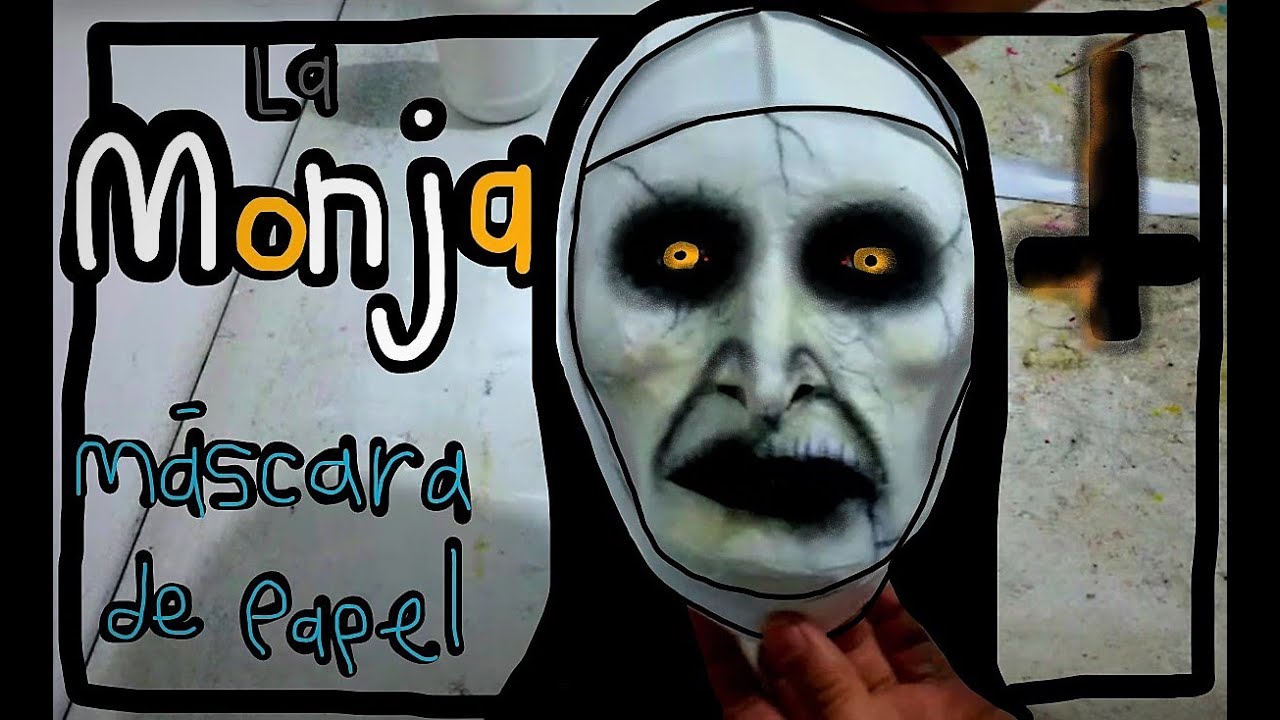 Máscara de La Monja (The Nun Mask) - YouTube