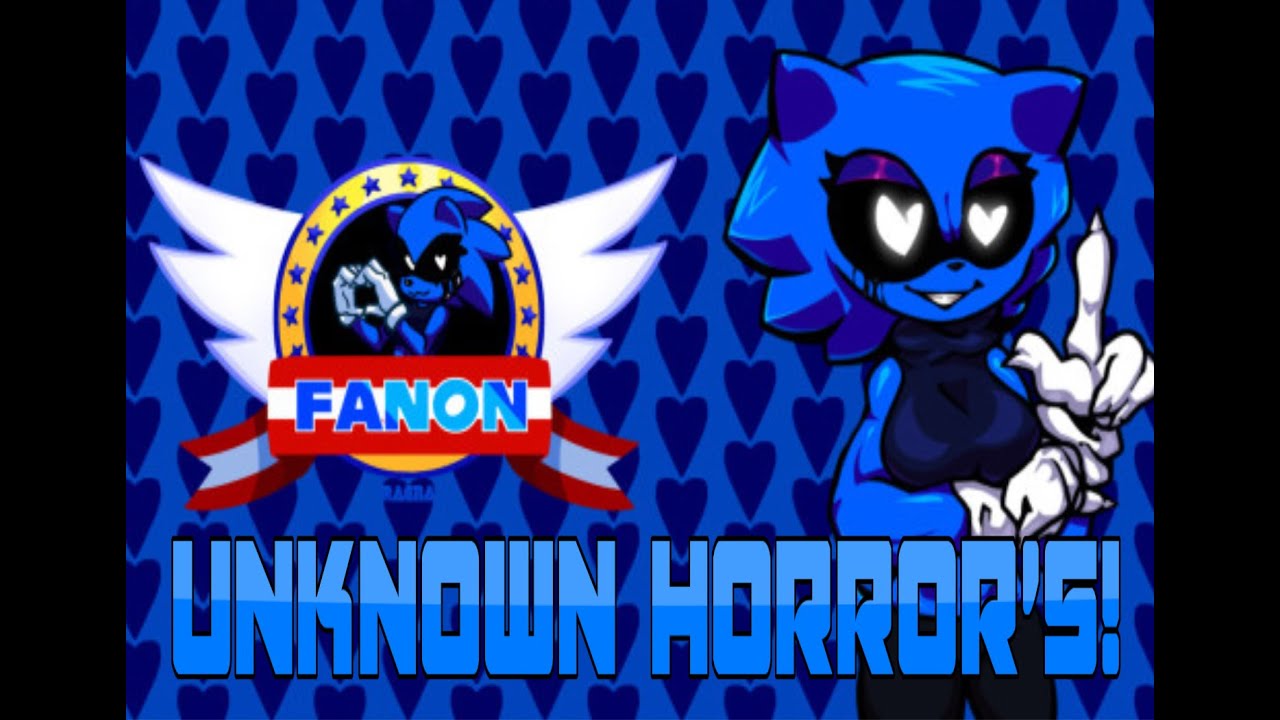 Fanon Returns! Fanon Unknown Horrors - YouTube