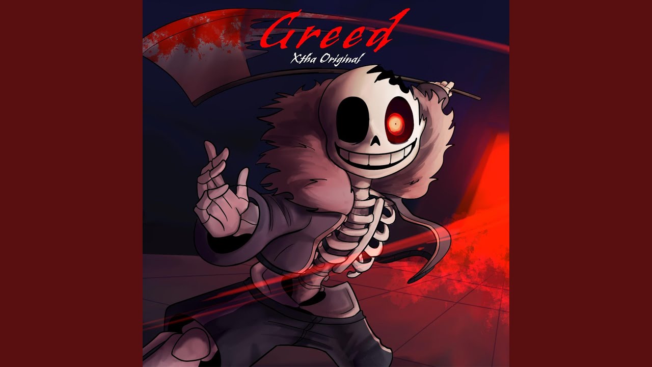 Greed (Horror Sans Theme) - YouTube