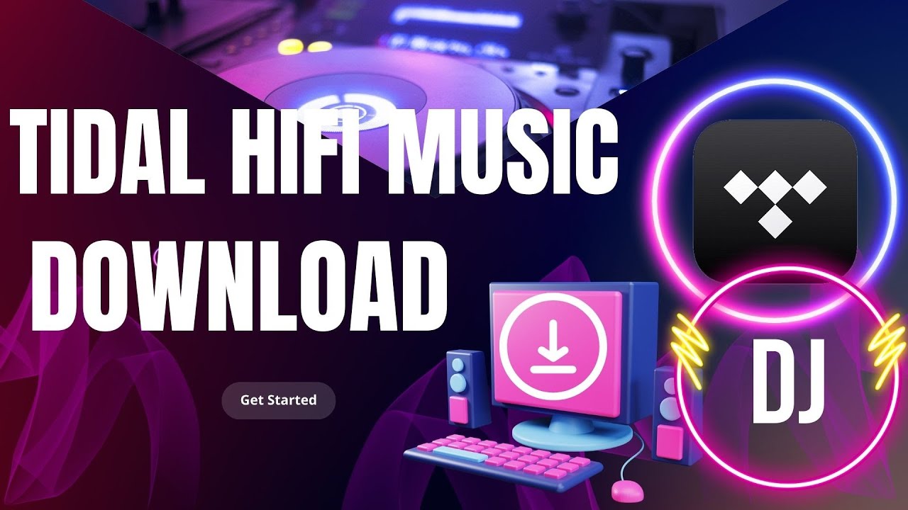 [2025 Updated] Download HiFi Sound For DJing! Get Tidal HiFi Music ...