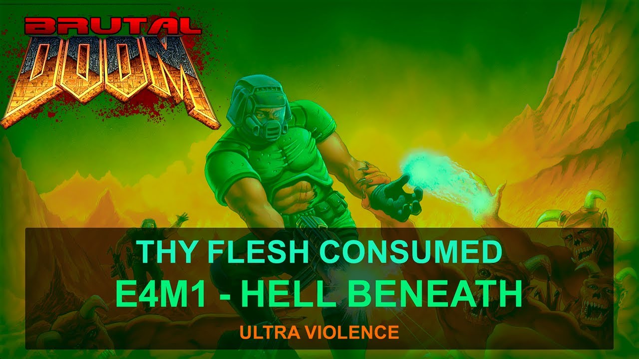 Brutal Doom - E4M1 Hell Beneath - YouTube